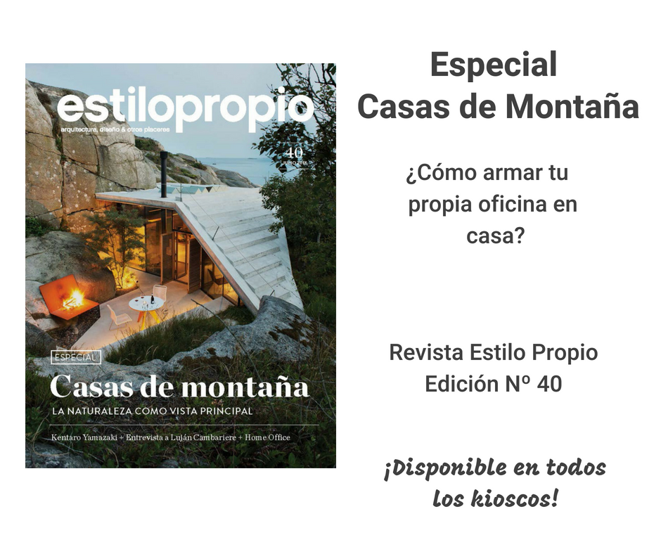 Estilo Propio #40 - Revista Estilo Propio | Arquitectura y Diseño